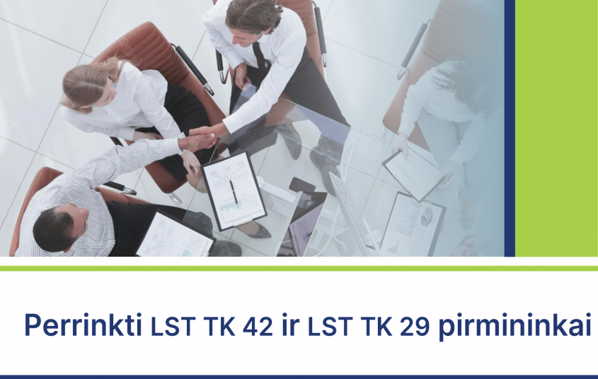 Perrinkti dviejų technikos komitetų – LST TK 42 ir LST TK 29 ...