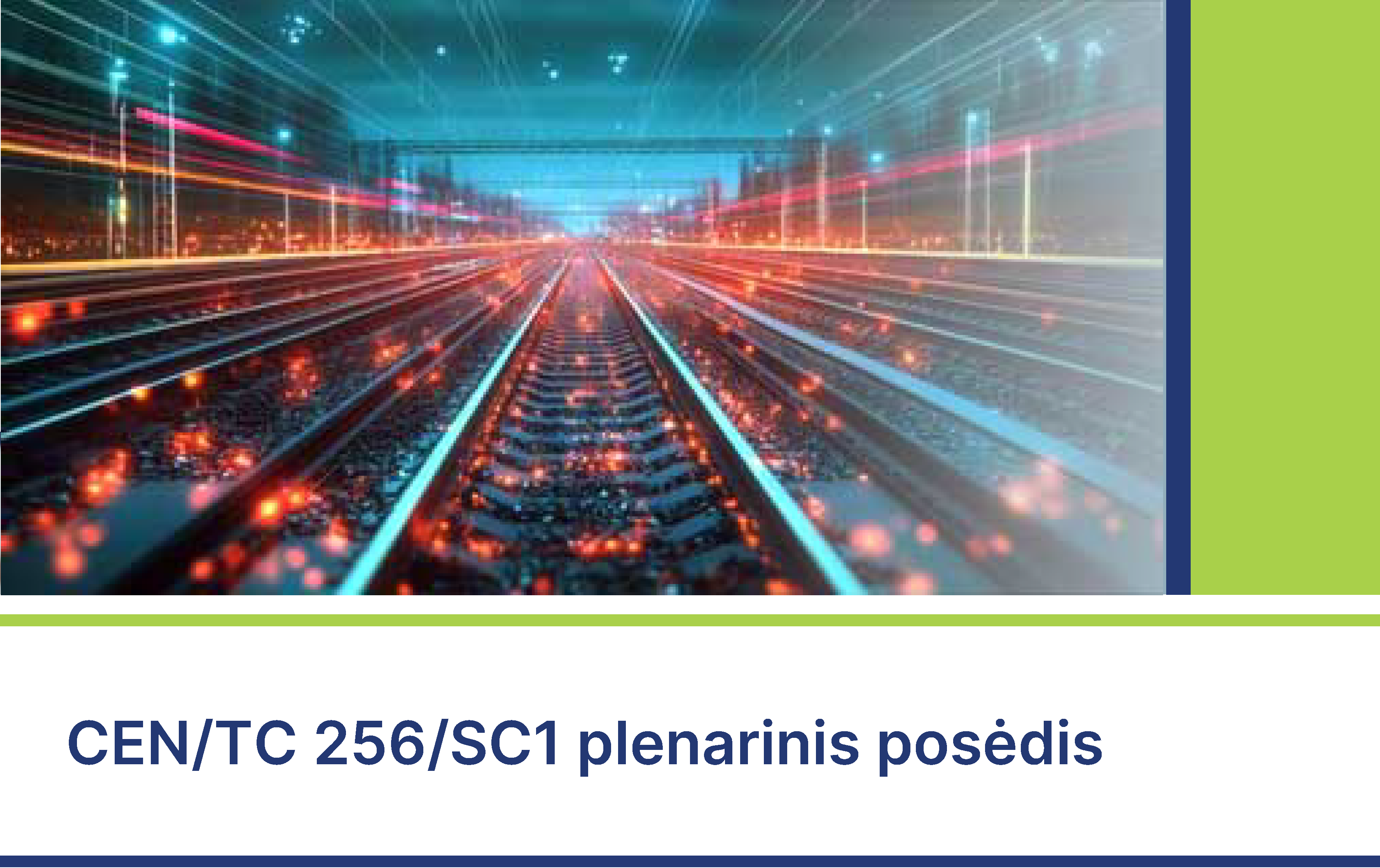 CEN/TC 256/SC 1 „Infrastucture“ plenariniame posėdyje dalyvavo Lietuvos ...